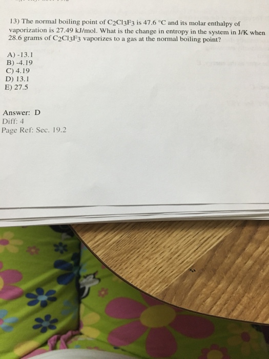 Solved The normal boiling point of C_2CI_3F_3 is 47.6 degree | Chegg.com