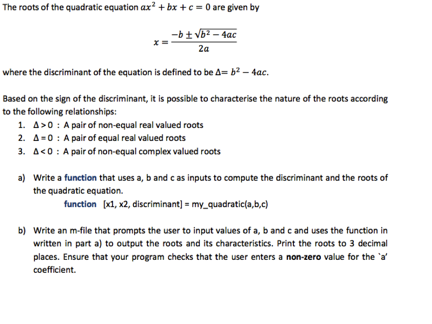 Solved The Roots Of The Quadratic Equation Ax2 Bx C Are