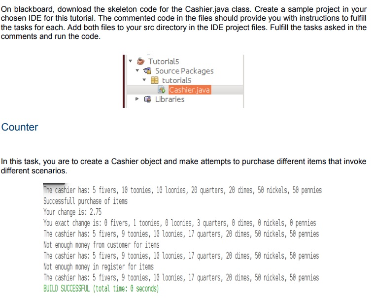 Solved Create a sample project in your chosen IDE. The | Chegg.com