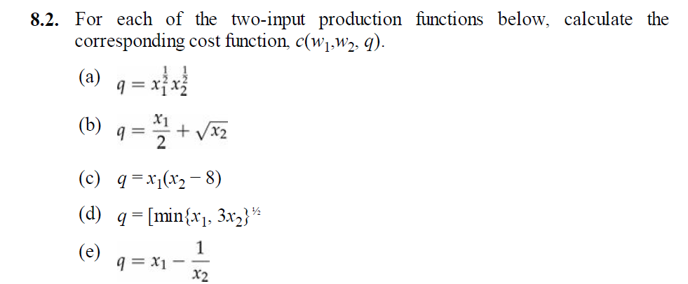 Solved For each of the two-input production functions below, | Chegg.com