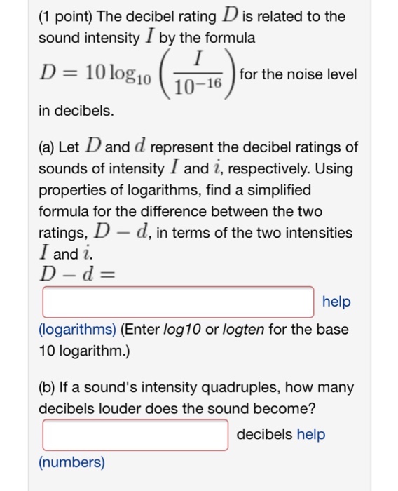Solved The decibel rating D is related to the sound | Chegg.com