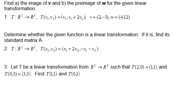 Solved Find a) the image of v and b) the preimage of w for | Chegg.com