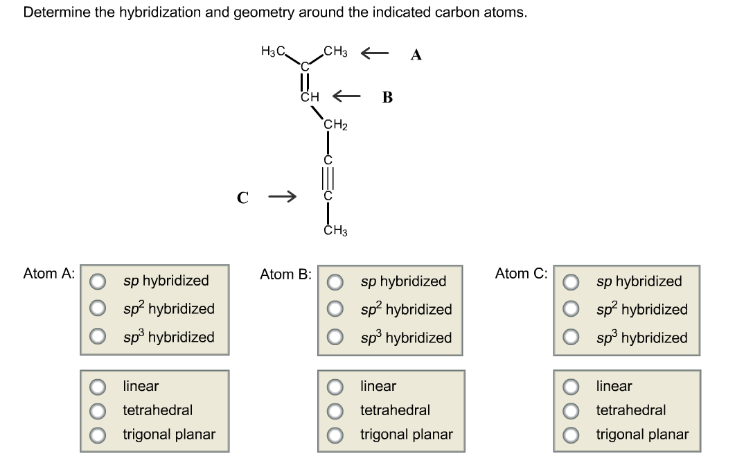 Determine The Hybridization And Geometry Around The