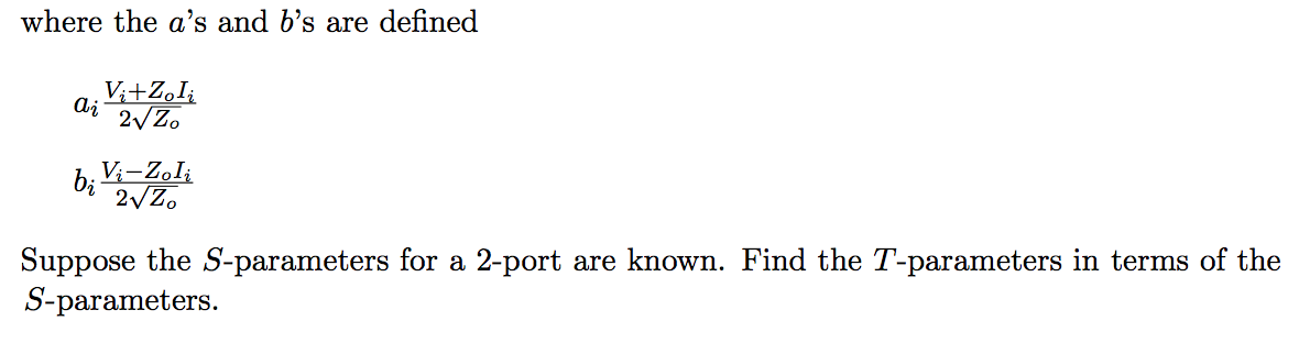 Solved Finding T parameters from S parameters | Chegg.com