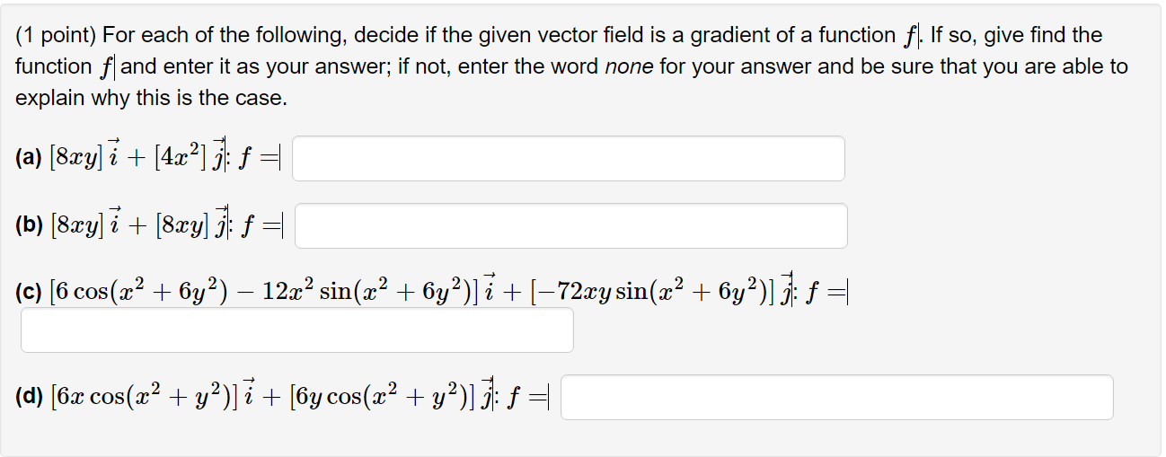 Solved (1 point) For each of the following, decide if the | Chegg.com