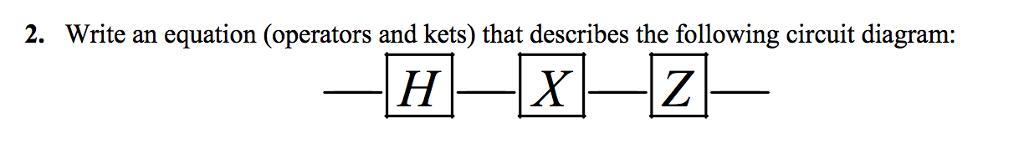 Solved Write an equation (operators and kets) that describes | Chegg.com