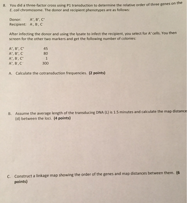 Solved You did a three-factor cross using P1 transduction to | Chegg.com