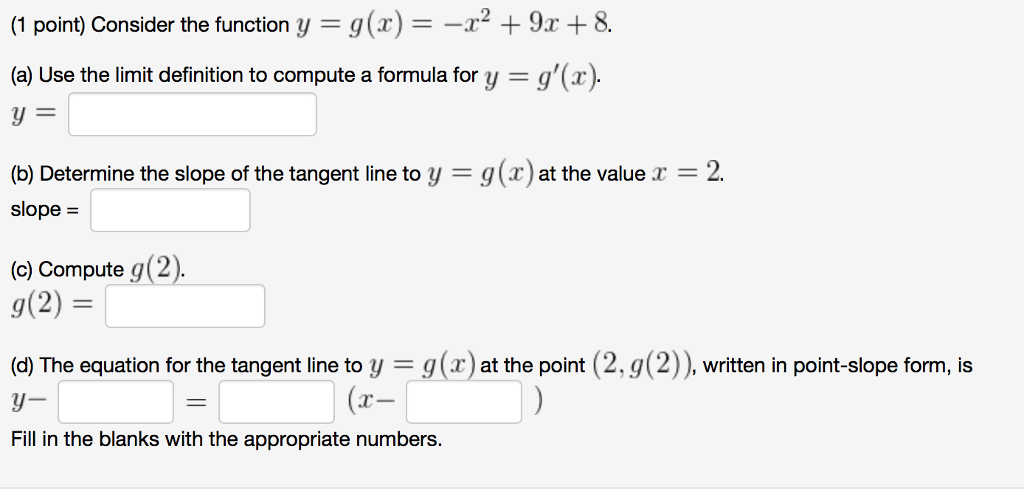Solved Consider the function y = g(x) = - x^2 + 9x + 8. (a) | Chegg.com