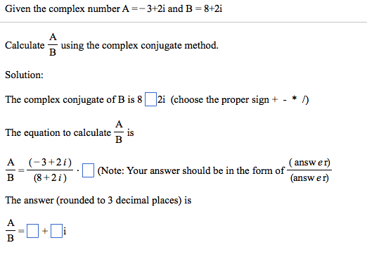Solved Given the complex number A = - 3+2i and B = 8+2i | Chegg.com