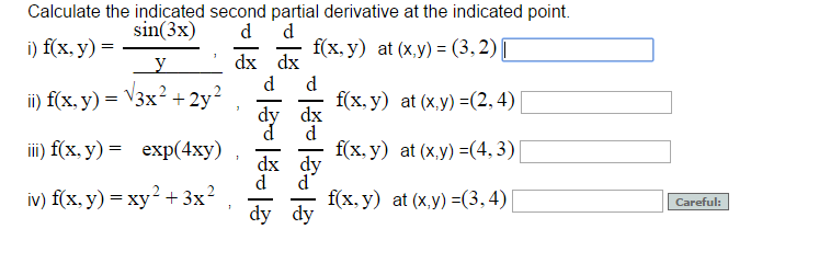 Solved Calculate the indicated second partial derivative at | Chegg.com