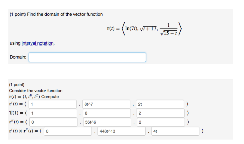 Solved (1 point) Find the domain of the vector function | Chegg.com