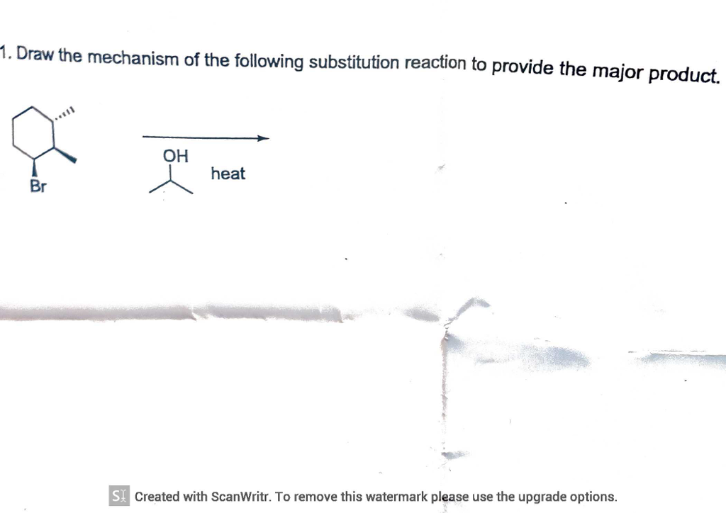 Solved Draw the mechanism of the following substitution | Chegg.com Solved Draw the mechanism of the following substitution | Chegg.com