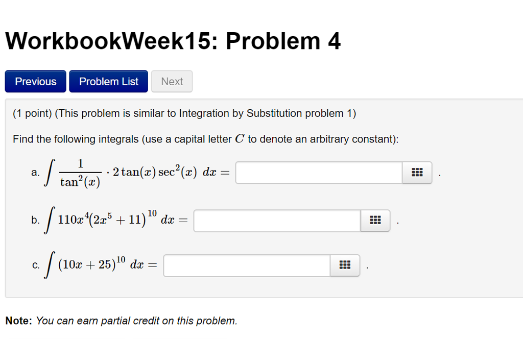 Solved WorkbookWeek15: Problem 4 Previous Problem List Next | Chegg.com