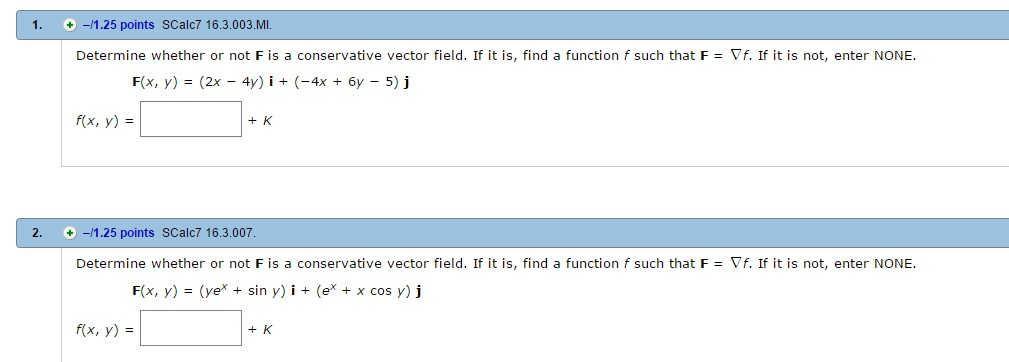 Solved Determine whether or not F is a conservative vector | Chegg.com Solved Determine whether or not F is a conservative vector | Chegg.com