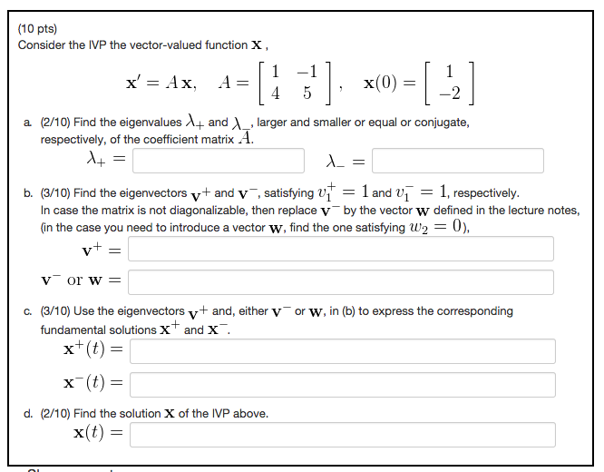 Solved Consider the IVP the vector-valued function X,a | Chegg.com