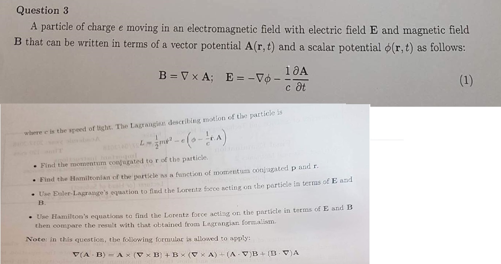 Solved Question 3 A particle of charge e moving in an | Chegg.com
