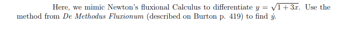 Solved Here, we mimic Newton's fluxional Calculus to | Chegg.com
