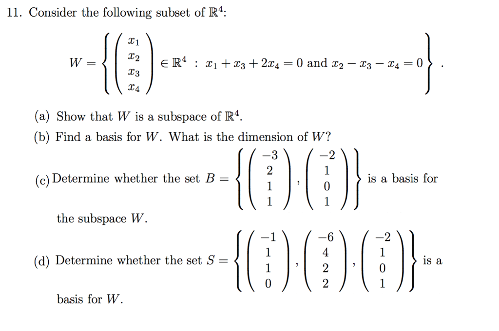 Solved 11. Consider the following subset of R4: W- T3 04 (a) | Chegg.com