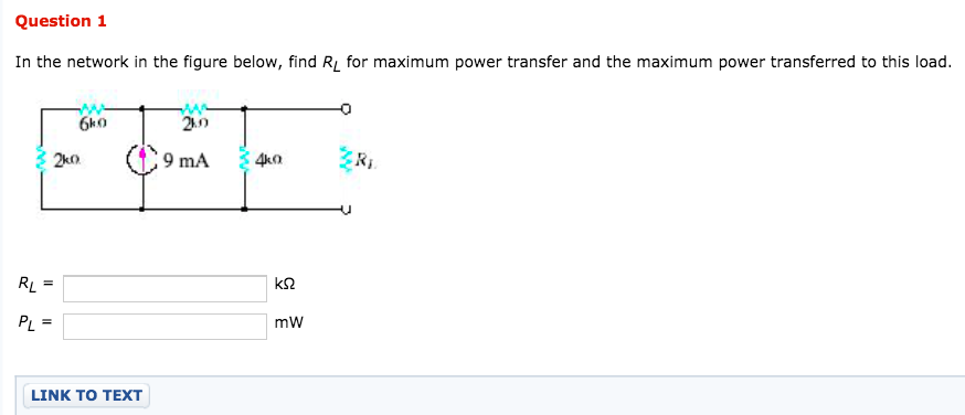 Solved Question1 In the network in the figure below, find RL | Chegg.com