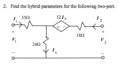 Solved Find the hybrid parameters for the following | Chegg.com