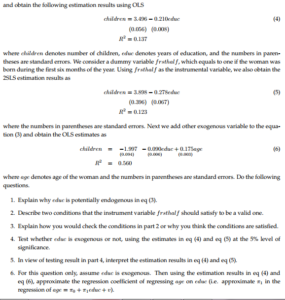 2 OLS, IV and 2SLS Suppose you have the following | Chegg.com