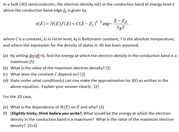 Solved In a bulk (3D) semiconductor, the electron density | Chegg.com