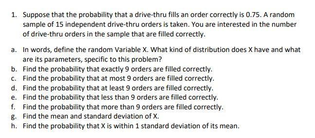 Solved 1. Suppose that the probability that a drive-thru | Chegg.com