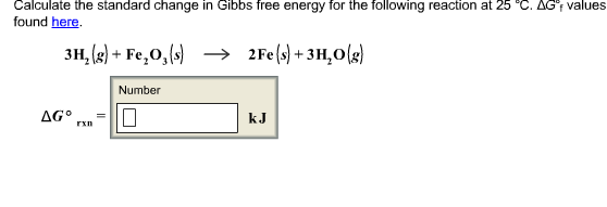 Solved Calculate the standard change in Gibbs free energy | Chegg.com