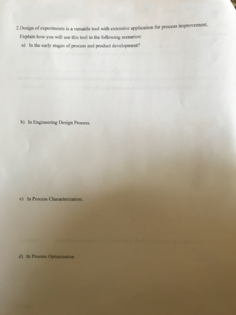 Solved 2.Design of experiments is a versatile tool with | Chegg.com