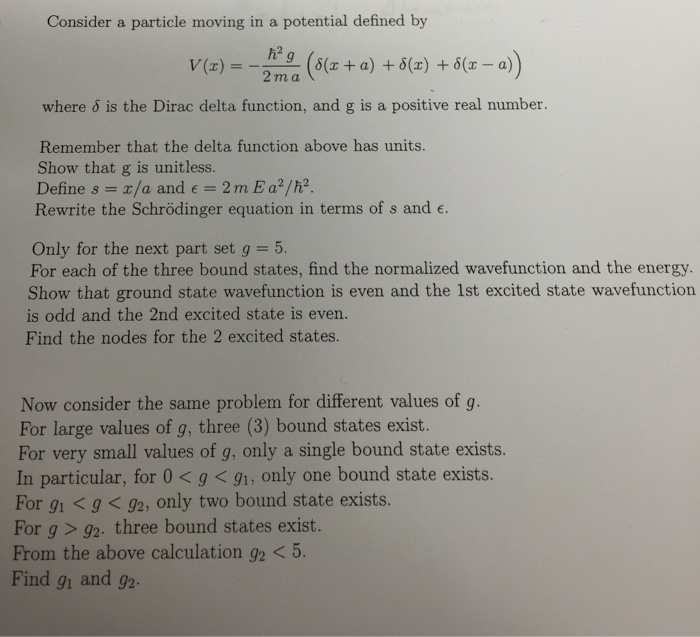 Consider a particle moving in a potential defined by | Chegg.com