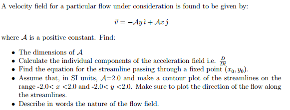 Solved A velocity field for a particular flow under | Chegg.com