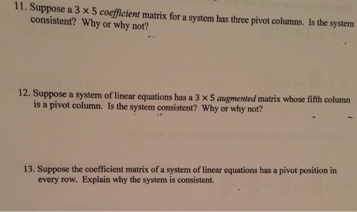 Solved Suppose A 3 Times 5 Coefficient Matrix For A System