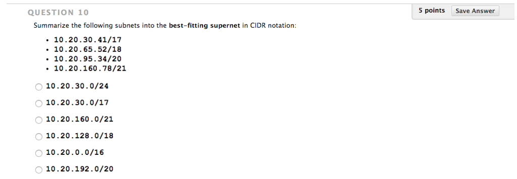 Solved Summarize the following subnets into the best-fitting | Chegg.com
