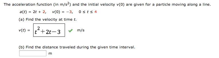 Solved The Acceleration Function In M S2 And The Initial
