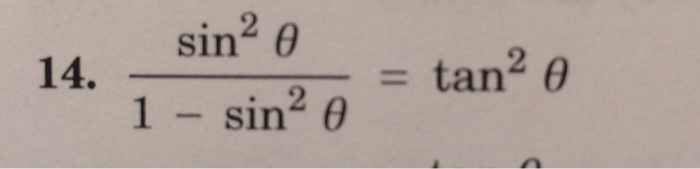 Solved Sin 2 theta/1 - sin 2 Theta = tan 2 Theta | Chegg.com
