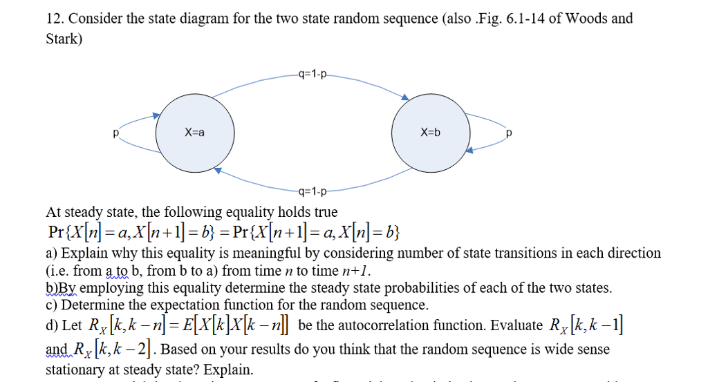 Solved 12. Consider the state diagram for the two state | Chegg.com