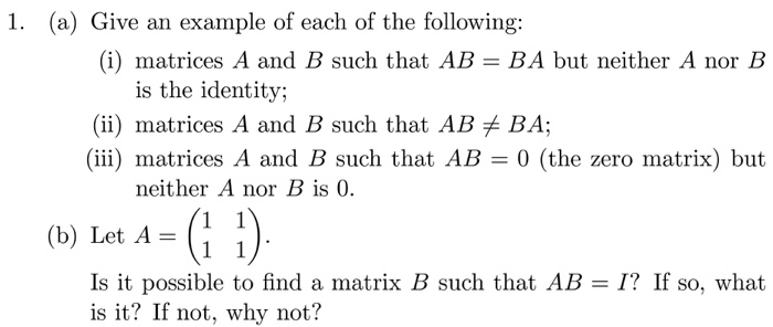 Solved Give an example of each of the following: matrices A | Chegg.com