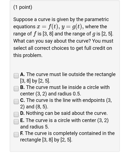 Solved (1 point) Suppose a curve is given by the parametric | Chegg.com
