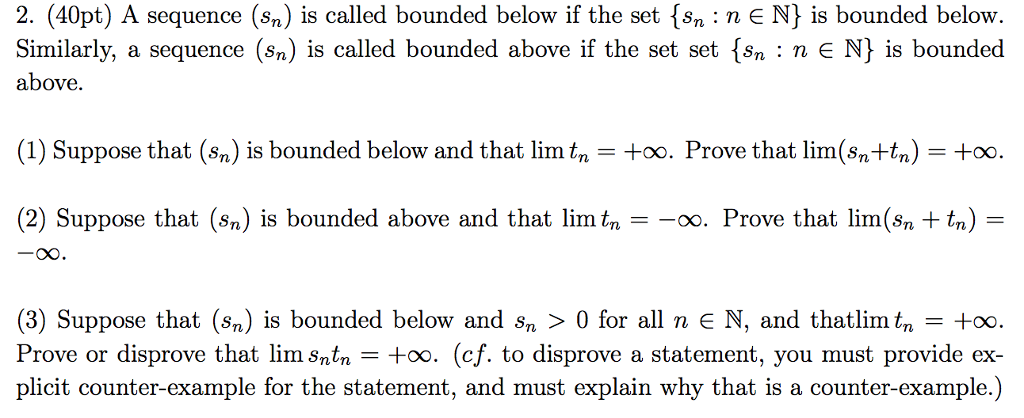 Solved A sequence (s_n) is called bounded below if the set | Chegg.com