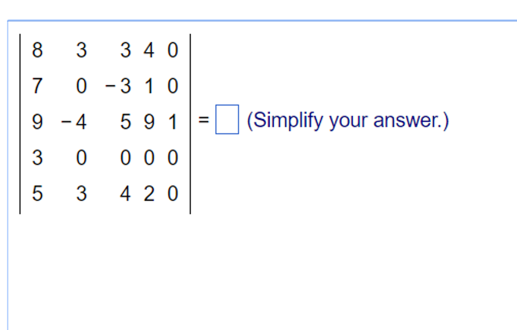 Solved Compute the determinant by cofactor expansion. At | Chegg.com