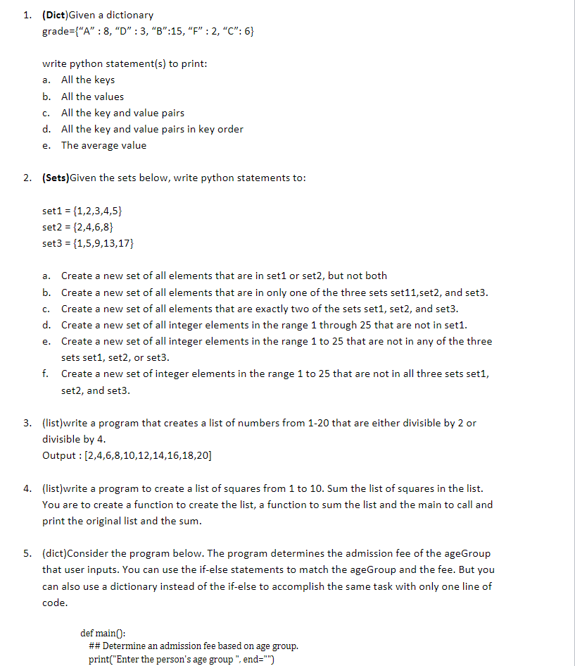 Solved (Dict)Given a dictionary grade ("A" :8, "D": 3, | Chegg.com