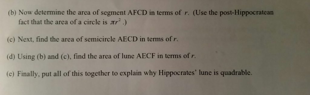 Solved QUADRATURE OF THE LUNE the lune. In 4. Below is the | Chegg.com