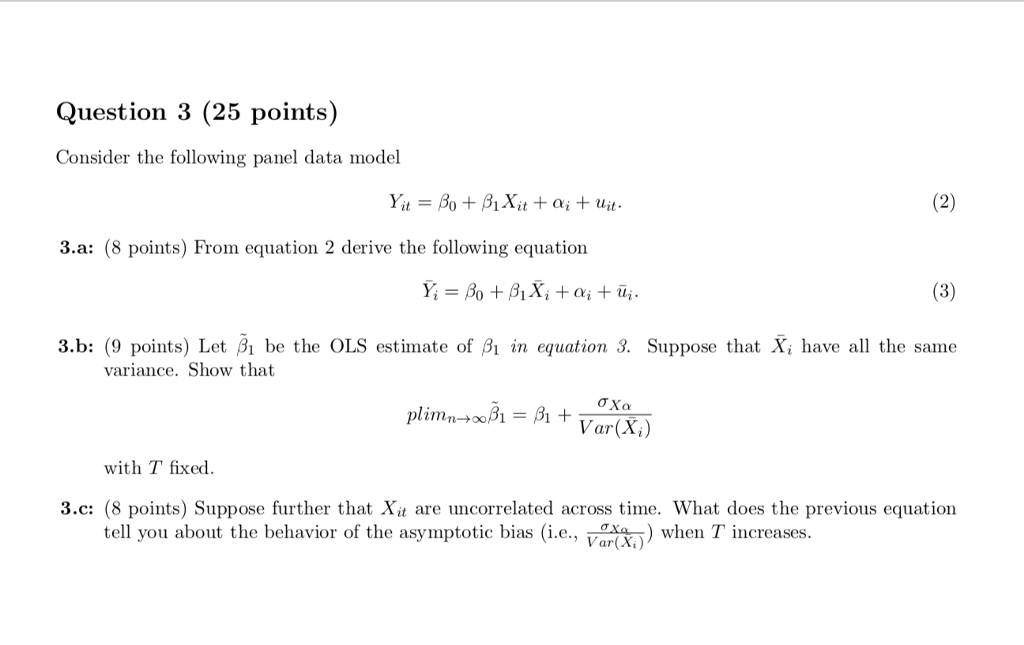 Solved Question 3 (25 points) Consider the following panel | Chegg.com
