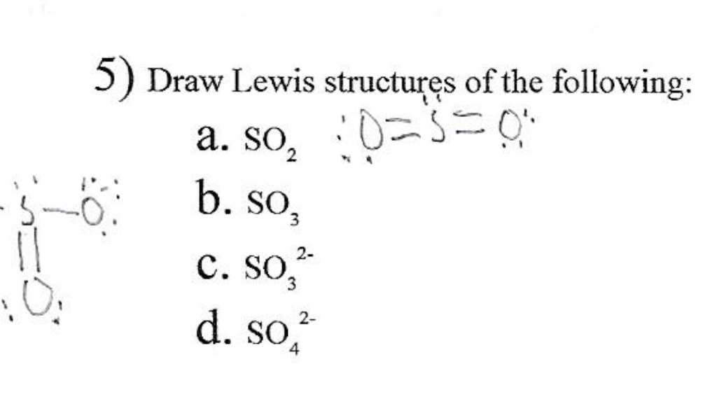 Solved Draw Lewis structures of the following: a. SO_2 b. | Chegg.com