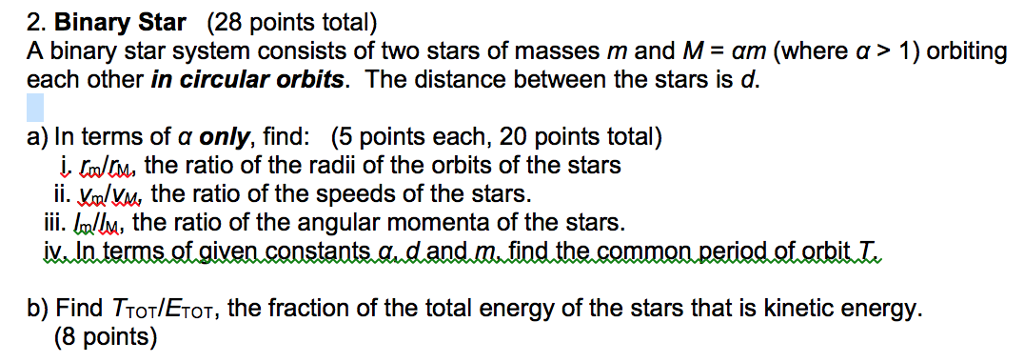 Solved 2. Binary Star (28 points total) A binary star system | Chegg.com