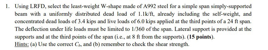 Solved 1. Using LRFD, select the least-weight W-shape made | Chegg.com