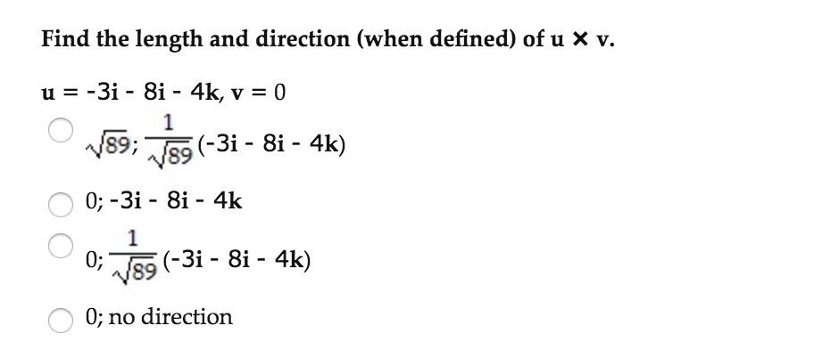 Solved: Find The Length And Direction (when Defined) Of U ... | Chegg.com