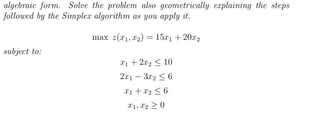 Solved Solve the following LP problem using Simplex in | Chegg.com
