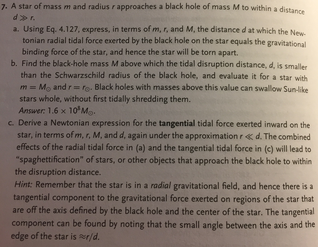 7. A star of mass m and radius r approaches a black | Chegg.com