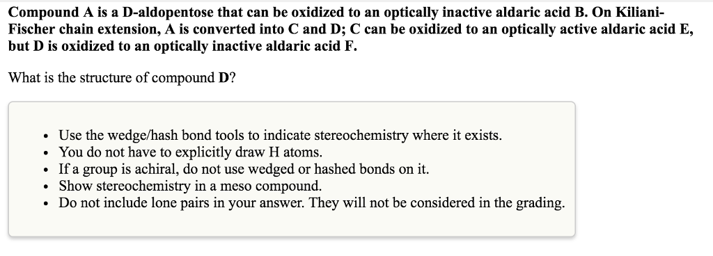 Solved Compound A is a D-aldopentose that can be oxidized to | Chegg.com